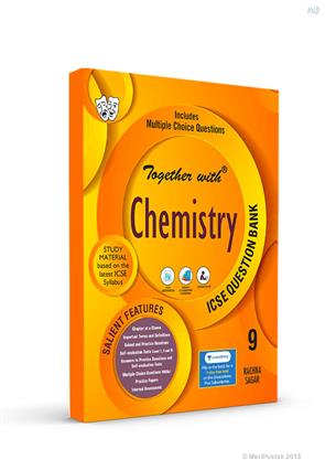 Together With ICSE Class 9 Chemistry Question Bank Exam 2022-23 (Based ...