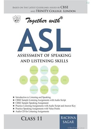 Together with Assessment of Speaking and Listening Skills (ASL) for ...