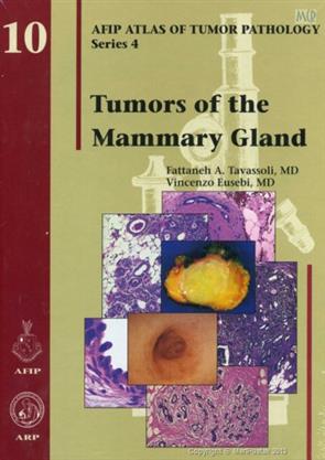 Tumors Of The Mammary Gland Afip Atlas Of Tumor Pathology Series 4 Vol 10, Oncology Books ...