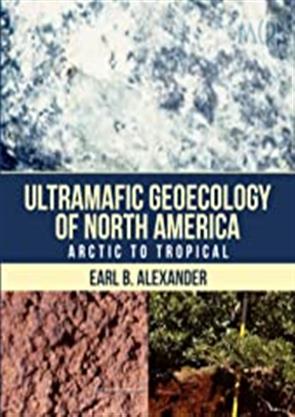 Ultramafic Geoecology Of North America Arctic To Tropical 2021 Edition ...