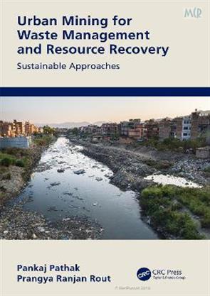 Urban Mining for Waste Management and Resource Recovery 1st Edition ...