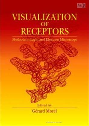 VIsualization of Receptors Methods in Light & Electron Microscopy ...