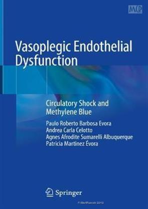 Vasoplegic Endothelial Dysfunction Circulatory Shock and Methylene Blue ...