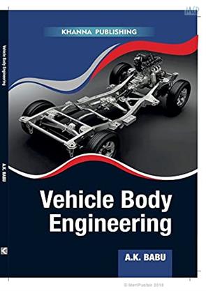 Vehicle Body Engineering, Engineering Books, Khanna Publishers