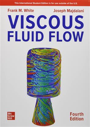 Viscous Fluid Flow 2021, Medical Books, Mc Graw Hill