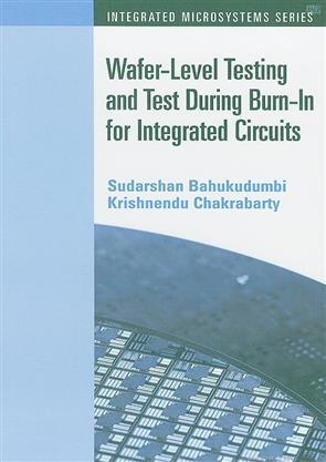 Wafer-Level Testing and Test During Burn-In for Integrated Circuits