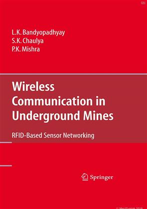 Wireless communication in underground mines RFID based sensor networking