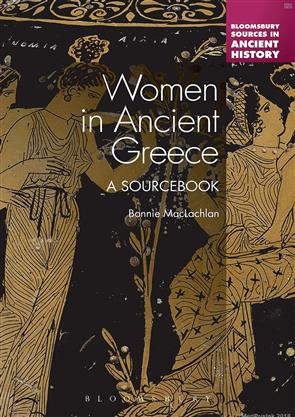 Women in Ancient Greece A Sourcebook