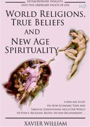 World Religions True Beliefs and New Age Spirituality A New Age Study ...