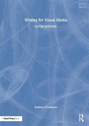 Writing for Visual Media 5th Edition 2021 Hardbound, Mass Media Books ...
