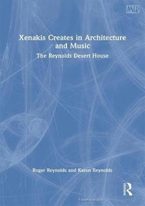 Xenakis Creates in Architecture and Music 1st Edition 2021 Hardbound ...