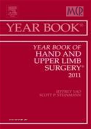 Year Book of Hand and Upper Limb Surgery 2011 1st Edition, Orthopaedics ...