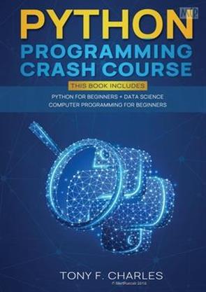 python programming crash course, Engineering Books, Tony F. Charles